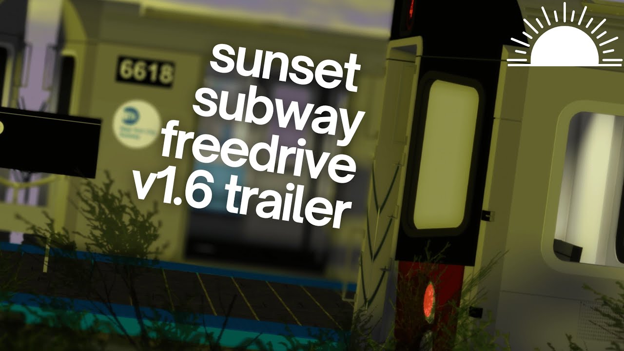 Sunset Subway Freedrive 1.6 Trailer - YouTube