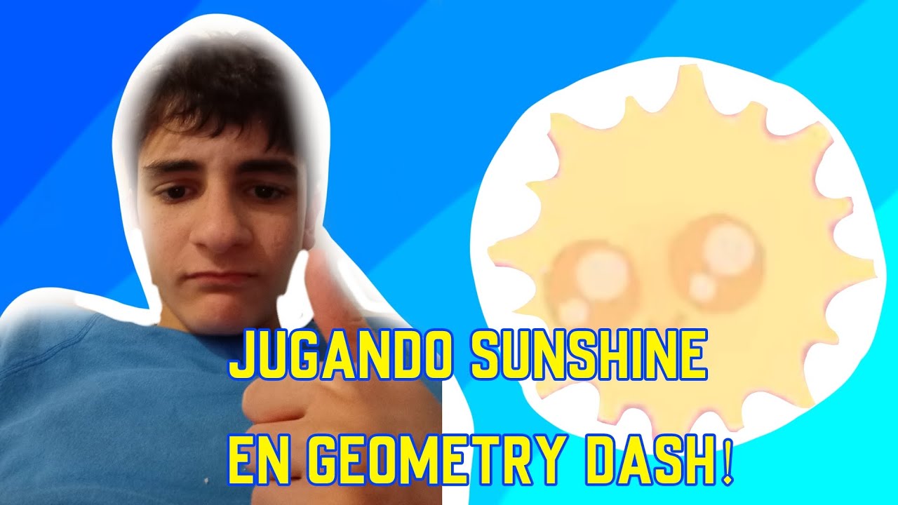 JUGANDO SUNSHINE EN GEOMETRY DASH!! (aniversario 11 de gd) - YouTube