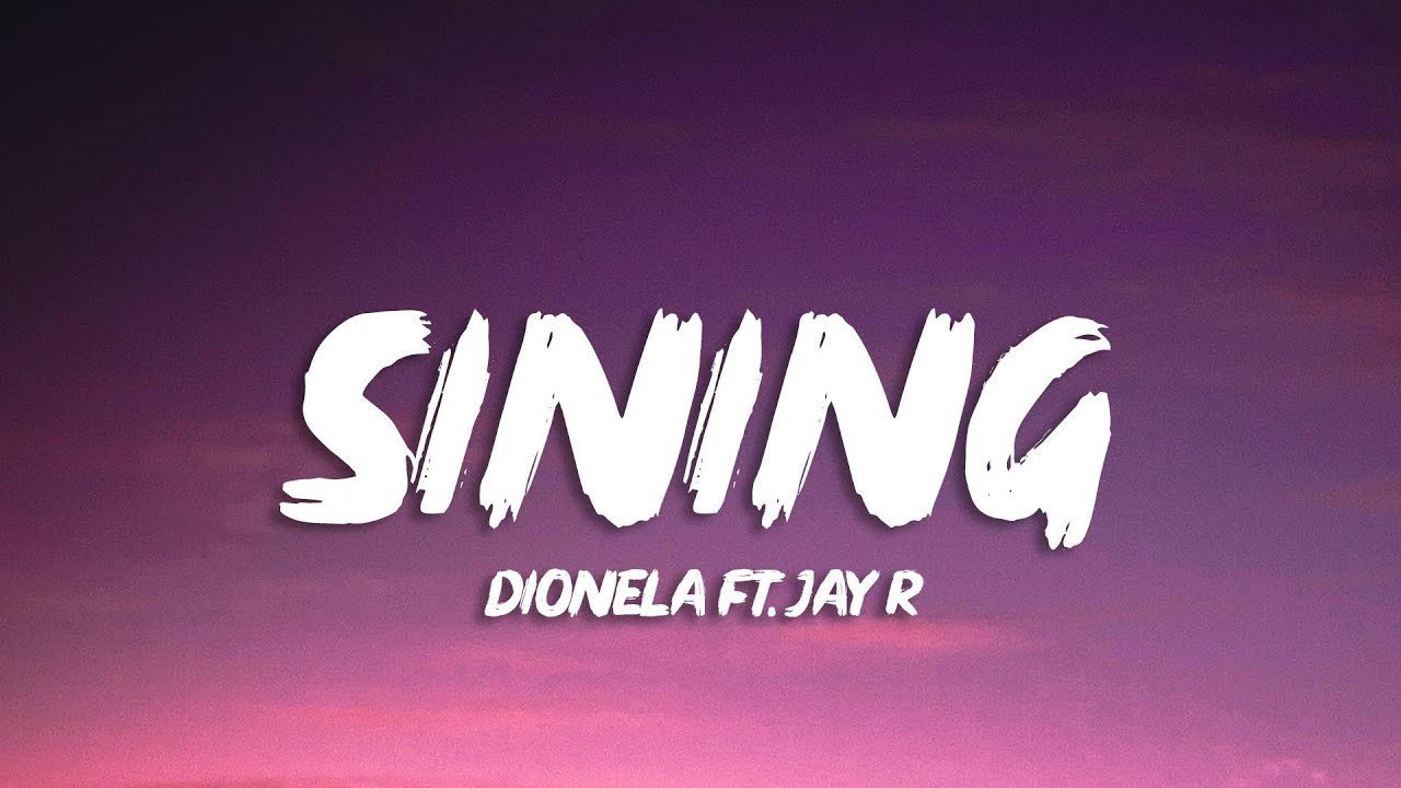Dionela - sining (Lyrics) ft. Jay R - YouTube