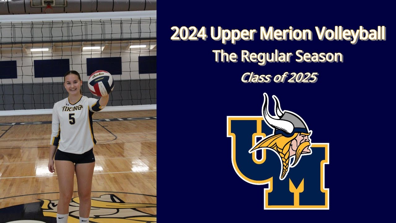 2024 Upper Merion Volleyball - The Regular Season - YouTube