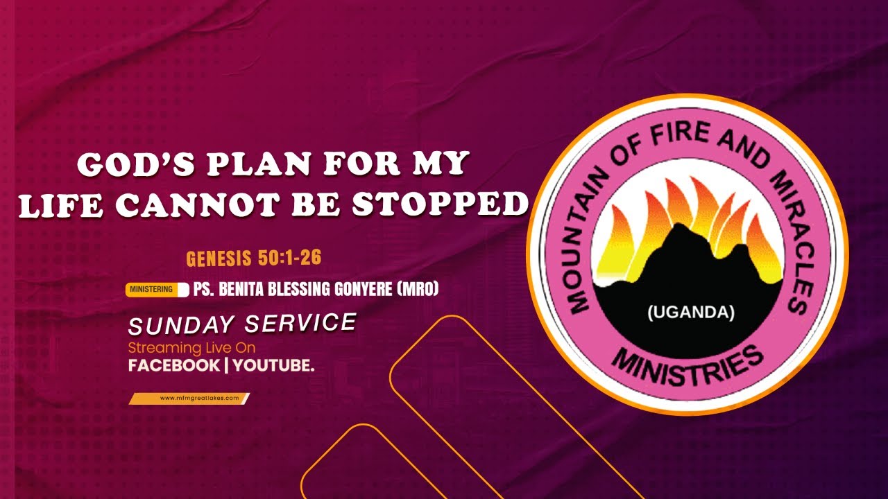 GOD'S PLAN FOR MY LIFE CANNOT BE STOPPED ,GENESIS 50:1 - 26 BY PASTOR ...