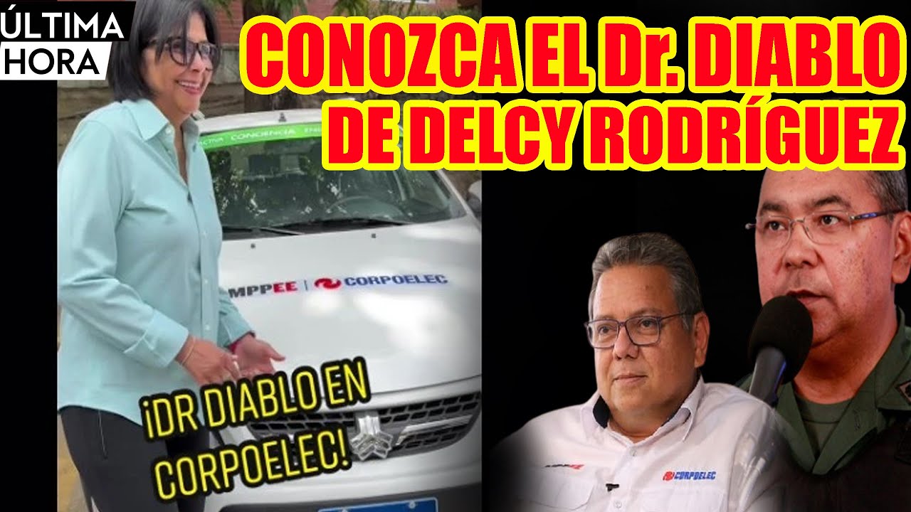 🔴 👉 👉 Conozca AQUÍ Al DR. DIABLO De Delcy Rodriguez 😈 👿 😳 - YouTube