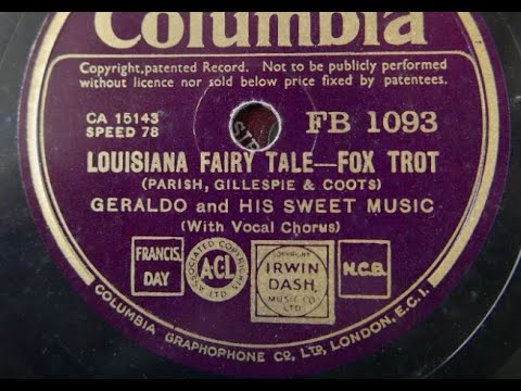"Louisiana Fairy Tale" Geraldo and His Sweet Music = J. Fred Coots ...