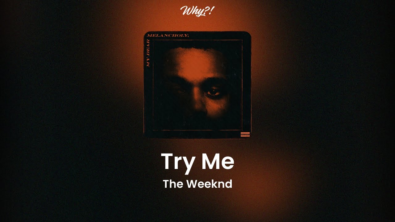 Try Me - The Weeknd |Es-En| Lyrics - YouTube
