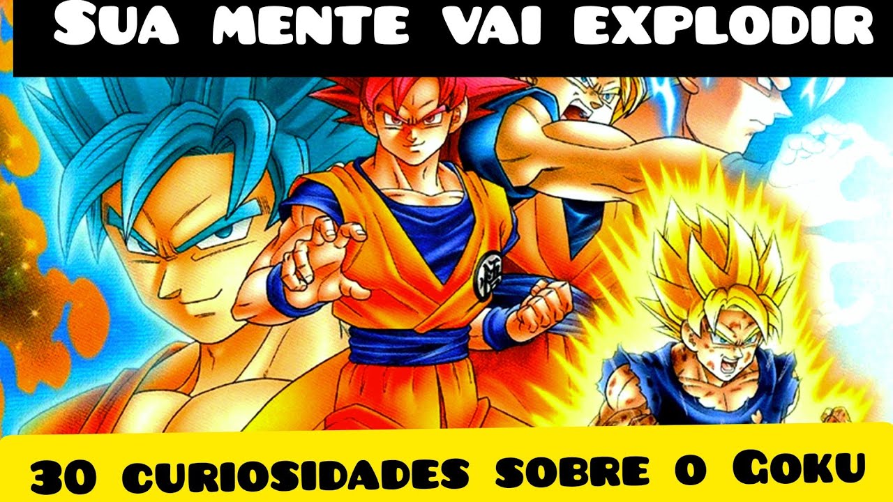 30 CURIOSIDADES DO GOKU INÉDITAS QUE Vc não vai acreditar#curiisidades# ...