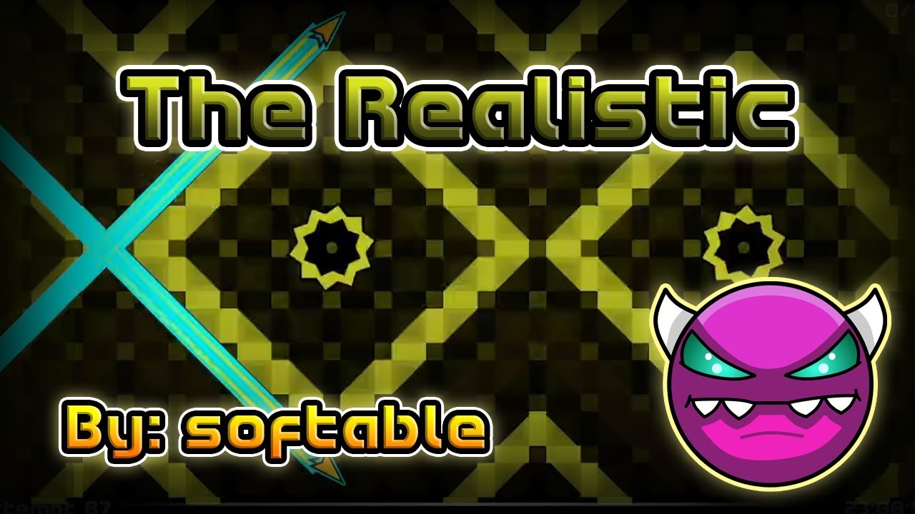 [NC lvl 4] The Realistic By: softable | Geometry Dash 2.2 - YouTube