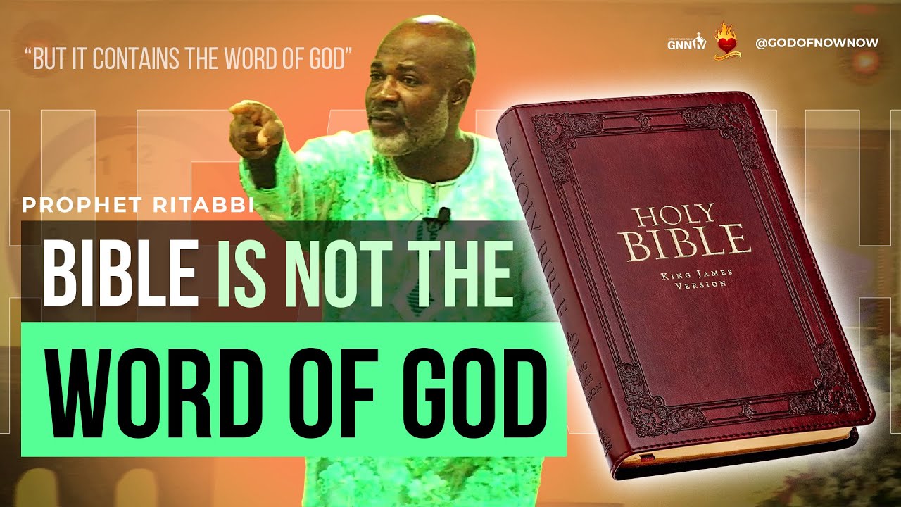 THE BIBLE IS NOT THE WORD OF GOD - Prophet Ritabbi - YouTube