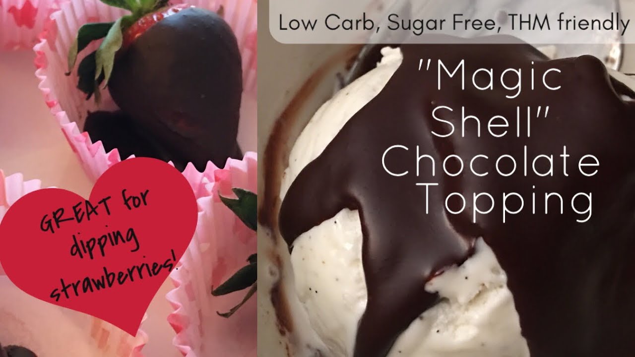 "Magic Shell" Chocolate Topping {Low Carb, Sugar Free, THM S} - YouTube