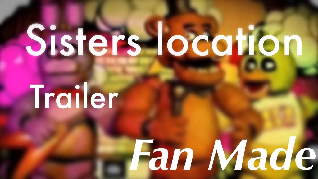 Fnaf Sister location fan Made - YouTube