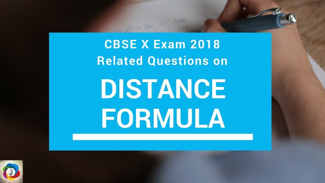 CBSE Class 10 Maths Distance Formula - YouTube