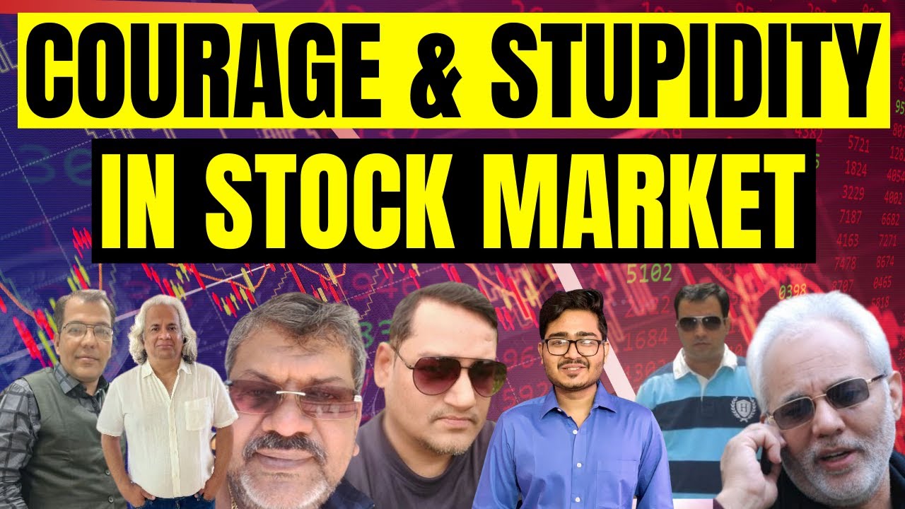 Courage & Stupidity In Stock Market - YouTube