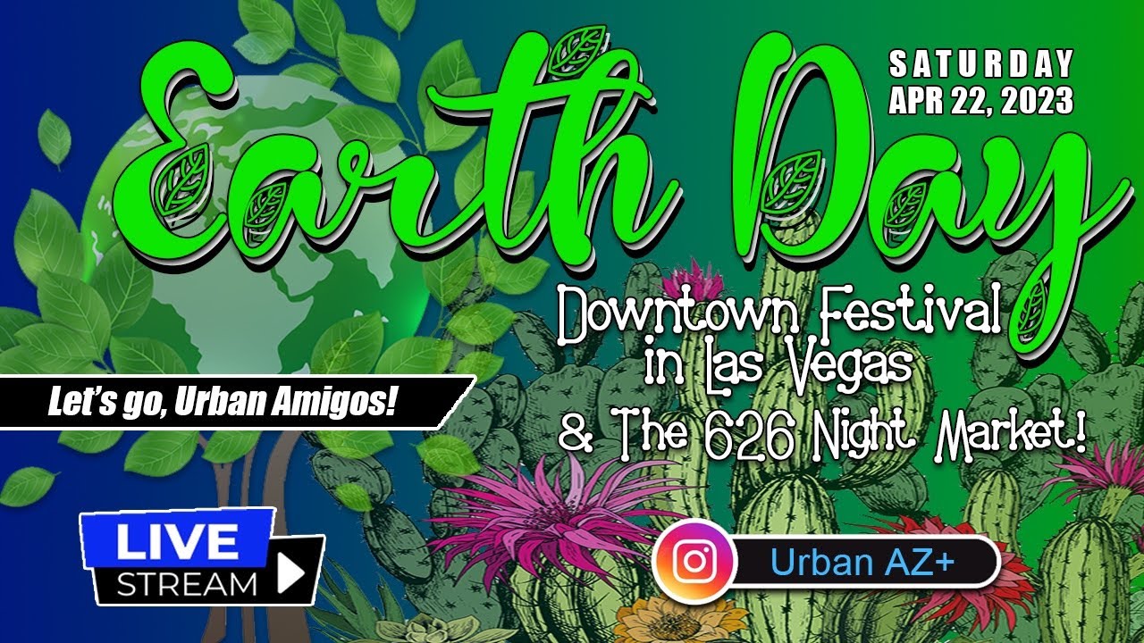 Vegas Live Earth Day! 🌎🌱Downtown Festival & 626 Night Market! #live # ...