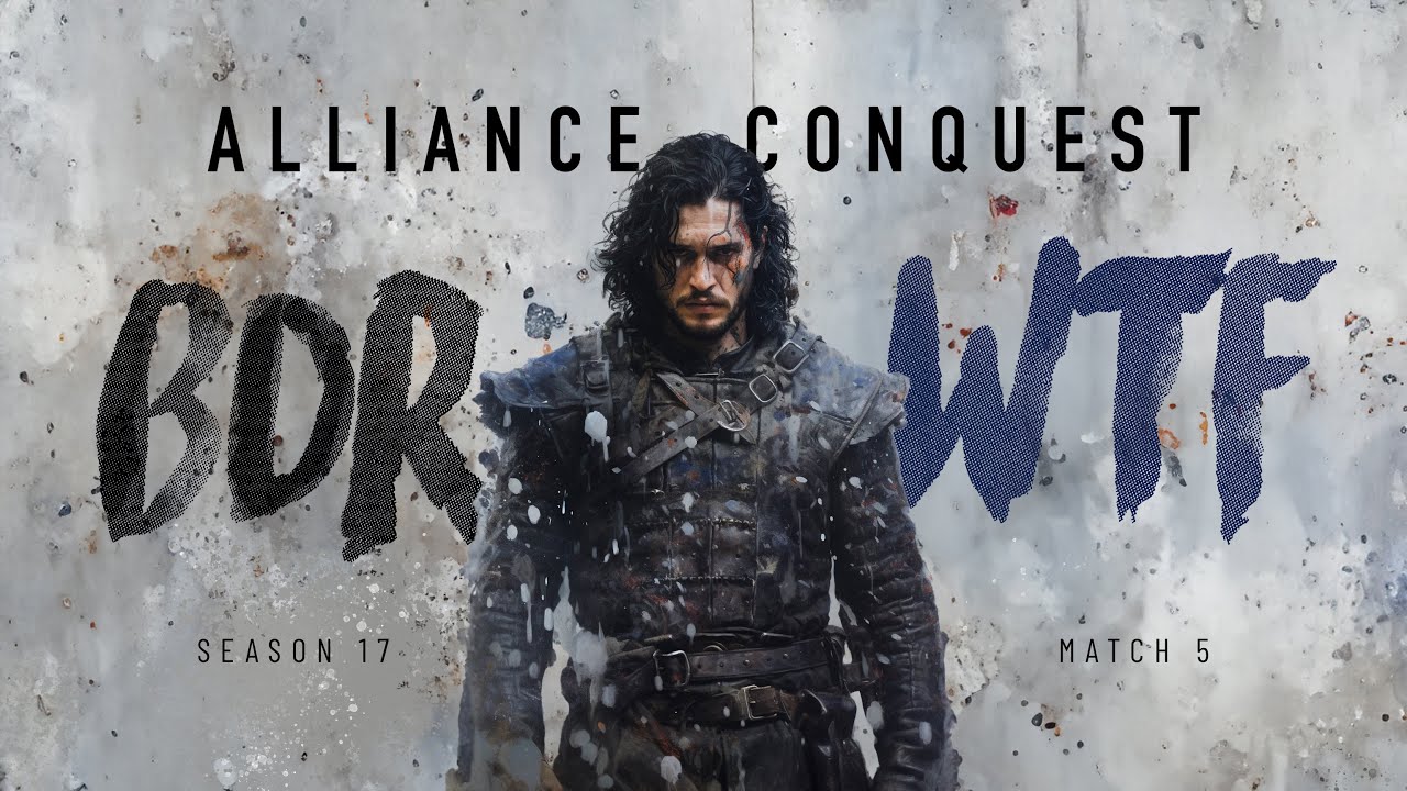 Alliance Conquest - BDR vs WTF Rematch! - Season 17 Match 5 - YouTube