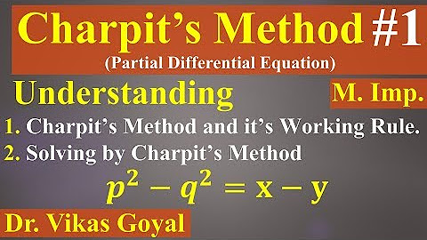 Charpit's Method (Partial Differential Equations) - YouTube