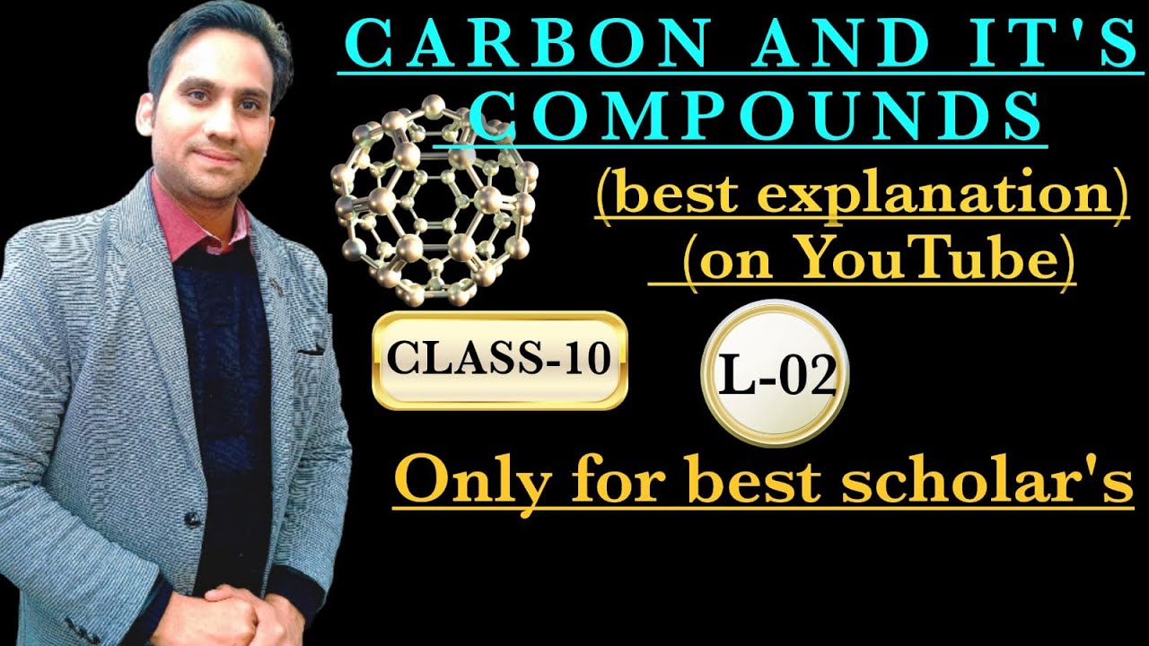 CARBON AND ITS COMPOUND CLASS 10 PART 2 - YouTube