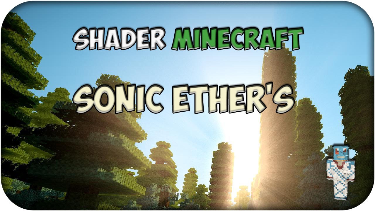 Shader Minecraft: Sonic Ether's - Realismo en los cielos - YouTube