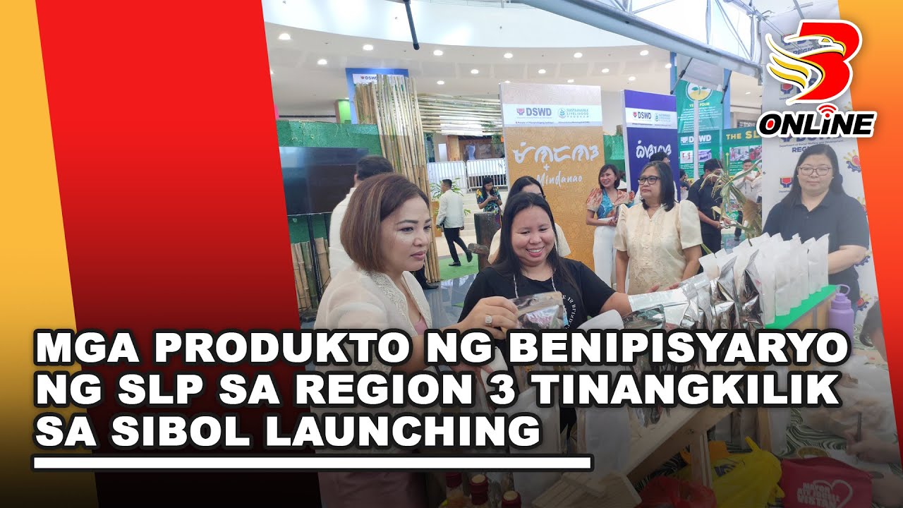 Mga produkto ng benipisyaryo ng SLP sa Region 3 tinangkilik sa SIBOL ...