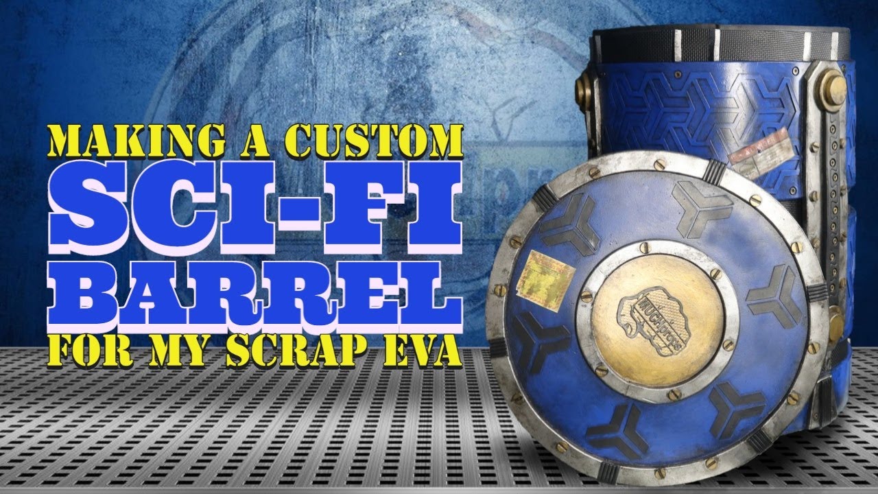 Making a Custom Sci Fi Barrel - YouTube