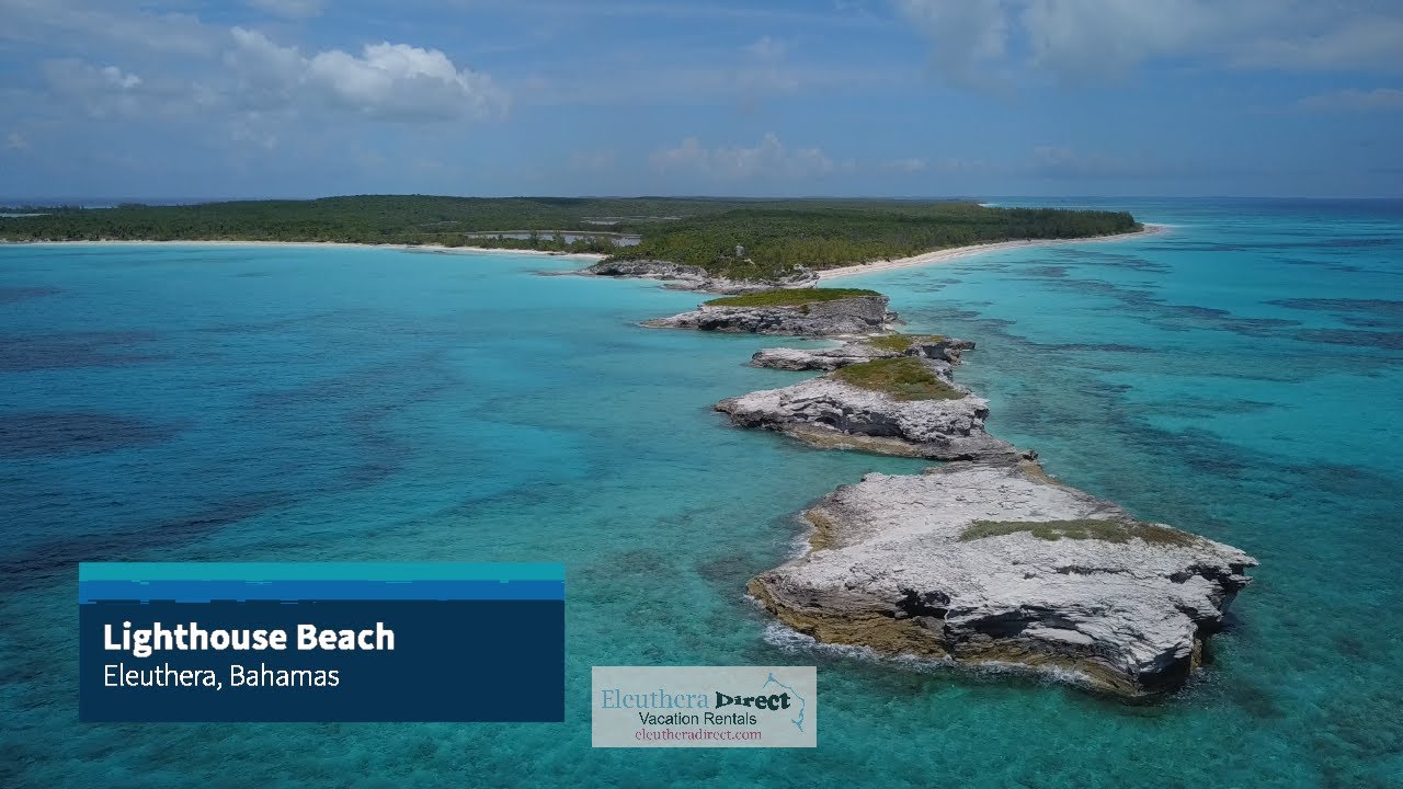 Lighthouse Beach Drone Tour - Eleuthera, Bahamas - YouTube