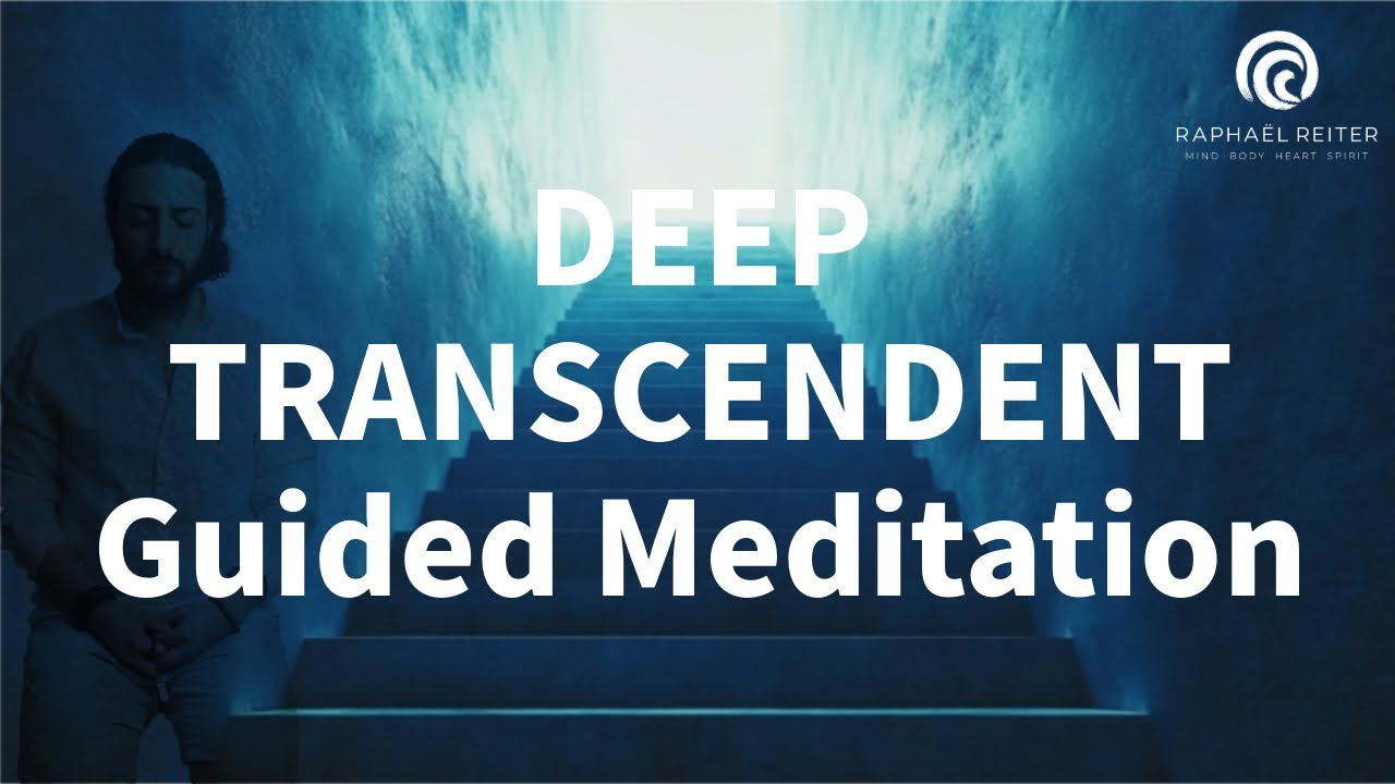Guided Meditation for Transcendence | Deepen Your Practice with Sound ...