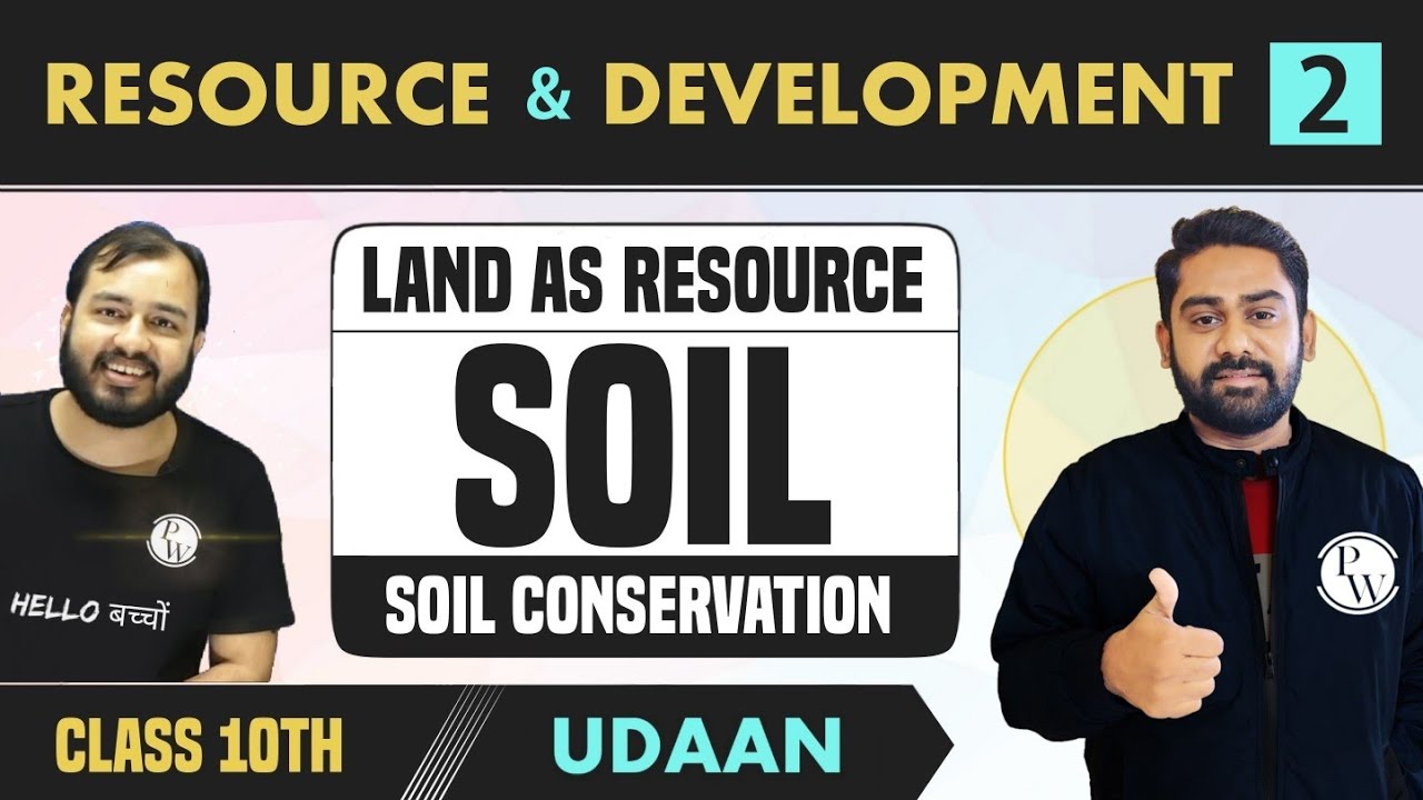Resource And Development 02 Land As Resource Soil Soil resource-and-development-02-land-as-resource-soil-soil
