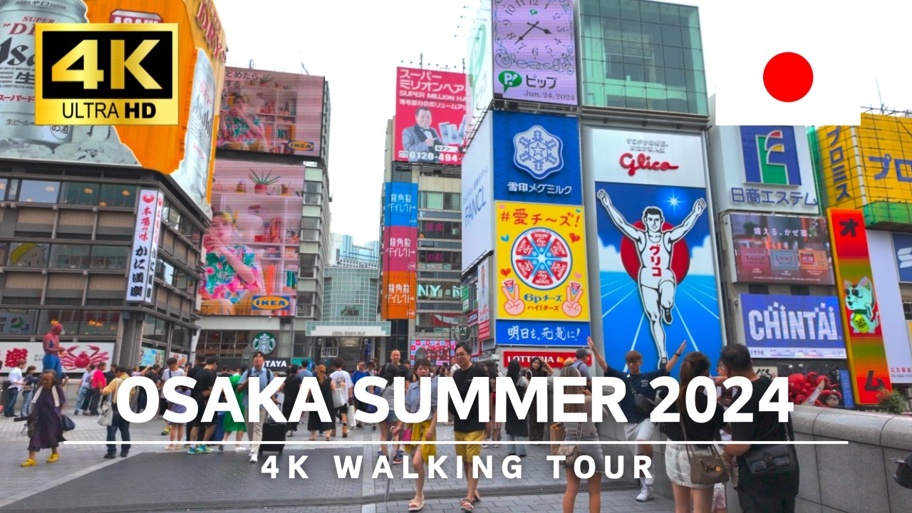 Osaka 2024 - Dotonbori 4K Walking Tour, Osaka Summer Walk｜4K HDR 60fps ...