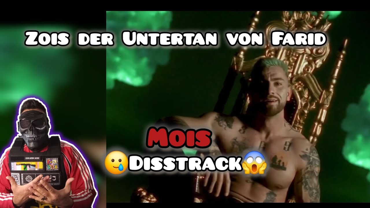 Mois Disstrack Reaction Ansage an Mois AKA Zois , Mois der neue ...