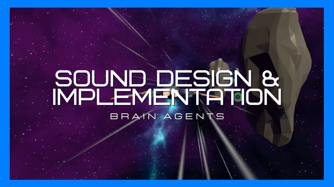 Sound Design, Music & Implementation - Brain Agents Reel 1 - YouTube