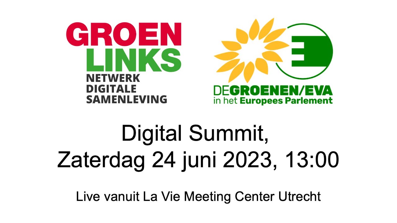 GroenLinks Digital Summit 2023 - YouTube