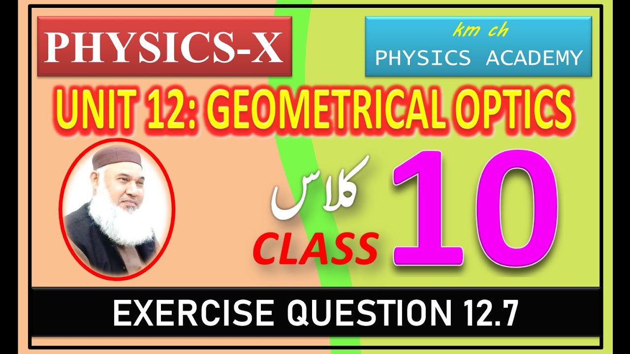 Q 12.7 | Physics-X| Unit 12| Geometrical Optics | Class 10 |Review ...