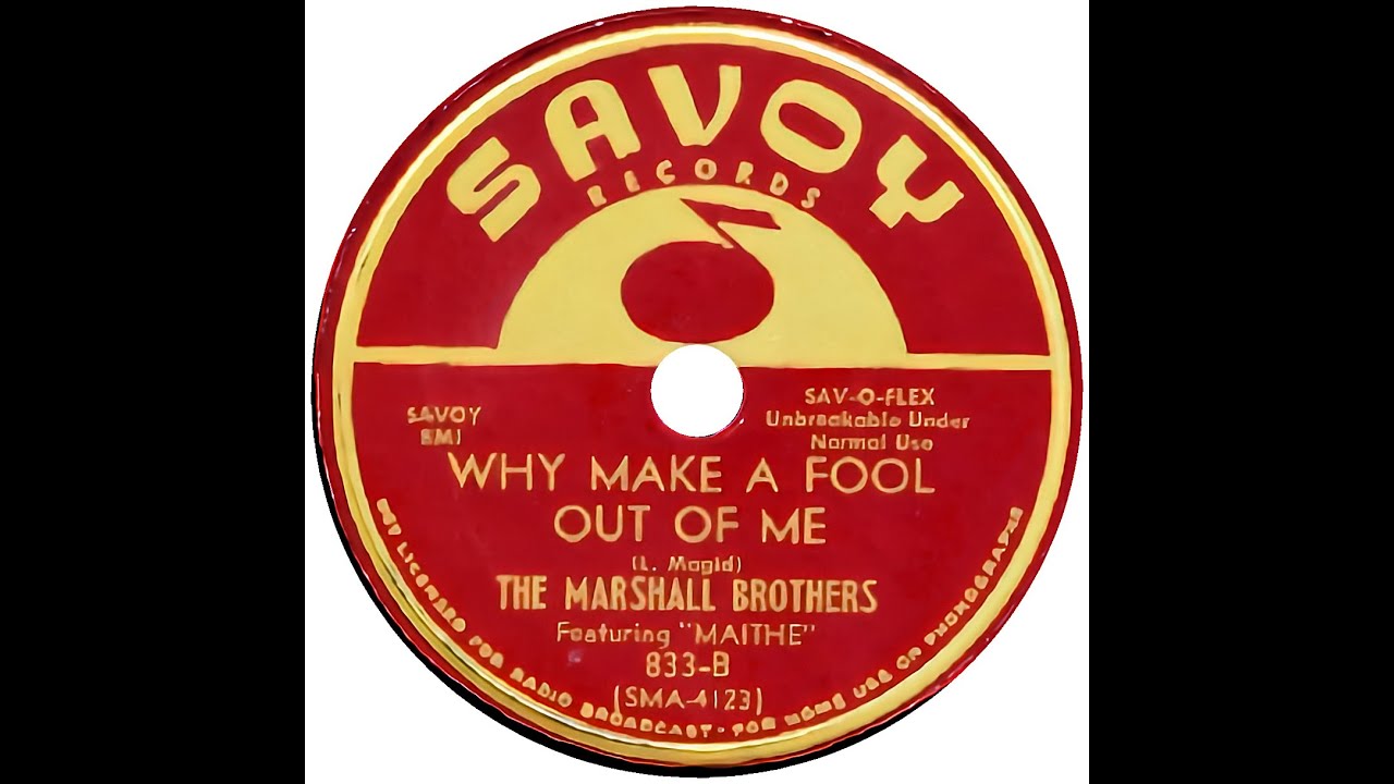 MARSHALL BROTHERS WHY MAKE A FOOL OT OF ME - YouTube