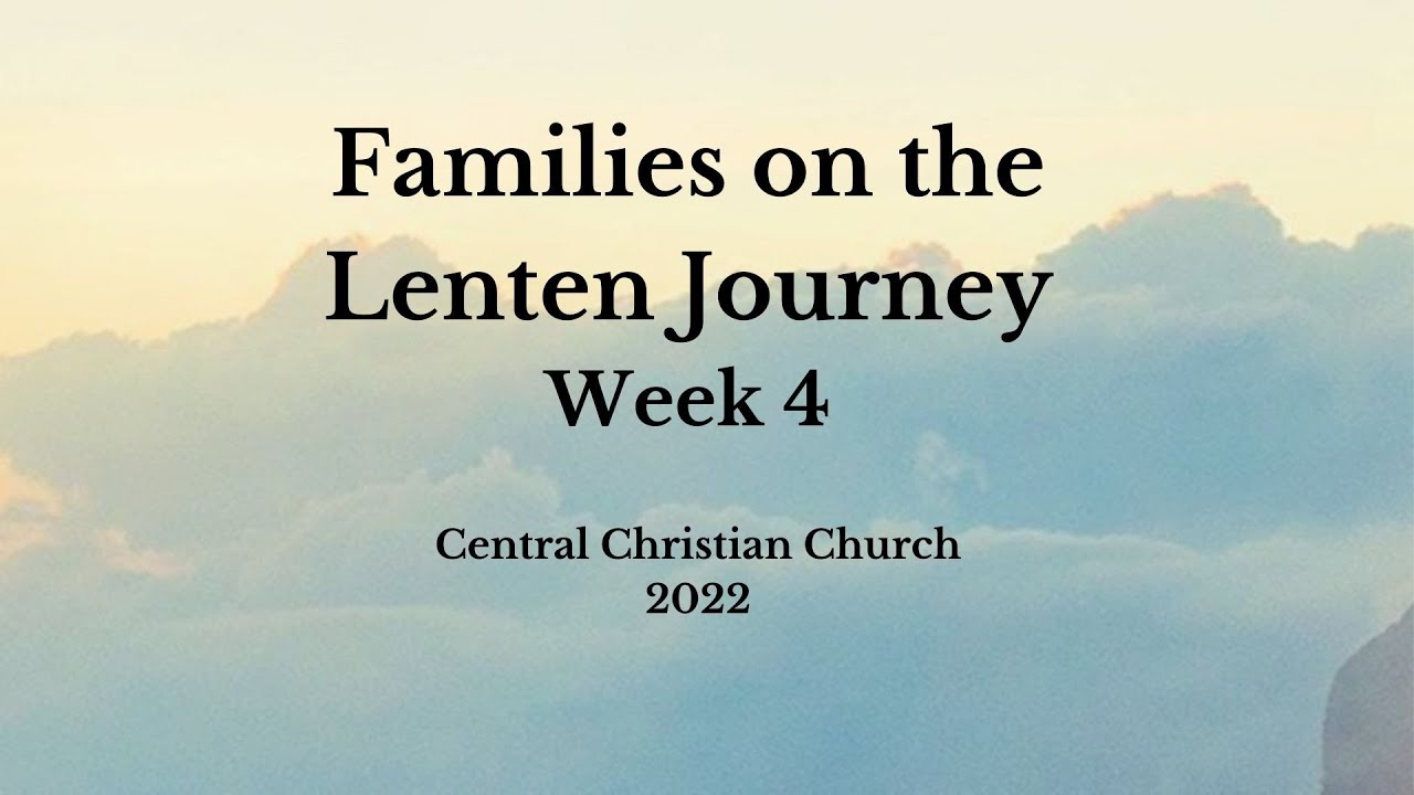 Lent Week 4 - YouTube