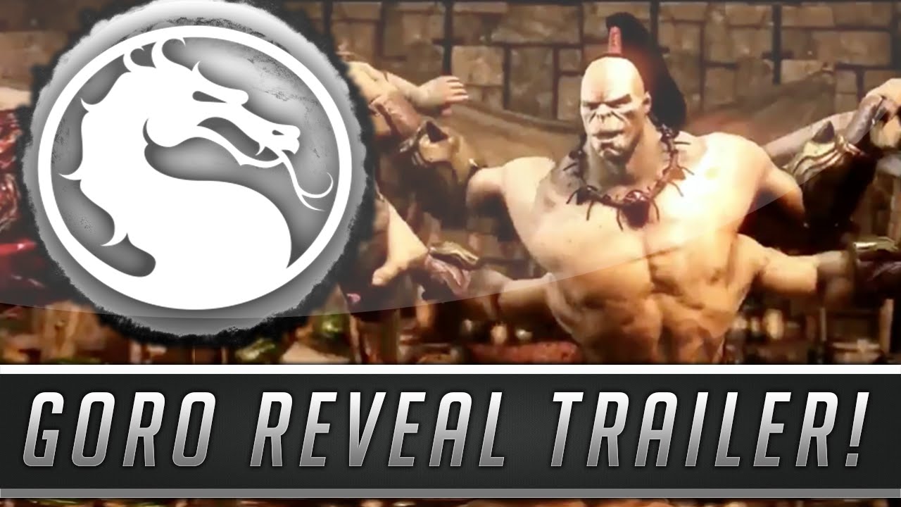 Mortal Kombat X | Goro Reveal Trailer - Fatality & X-Ray Gameplay ...