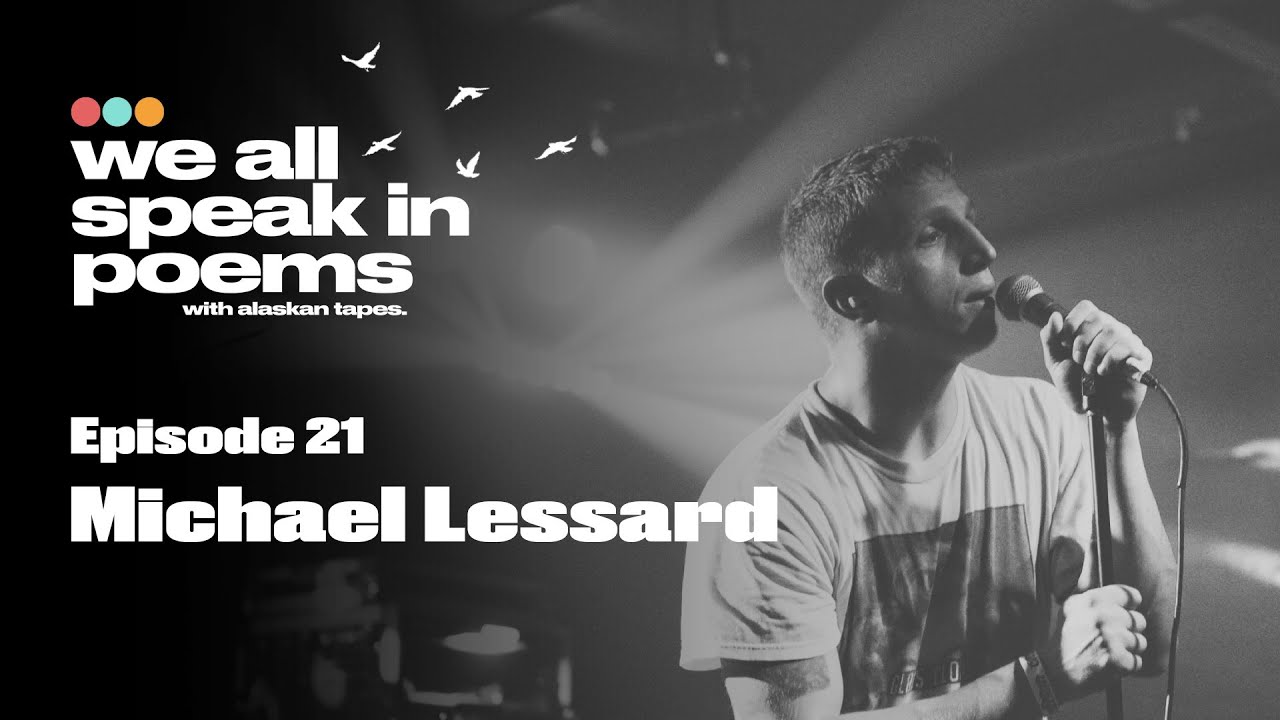 Michael Lessard | We All Speak In Poems #21 - YouTube