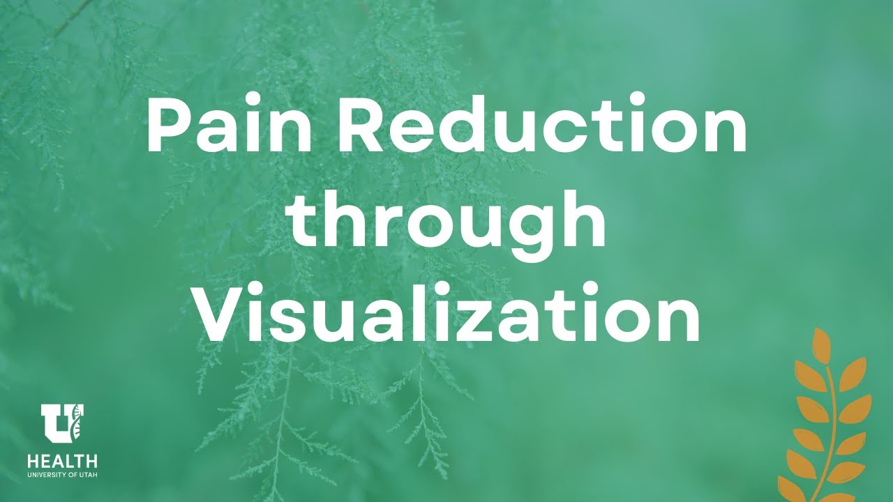 Pain Reduction through Visualization - YouTube