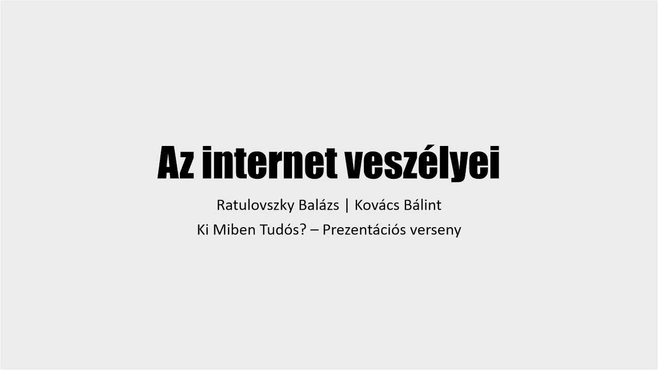 Az internet veszélyei - összefoglaló videó - YouTube