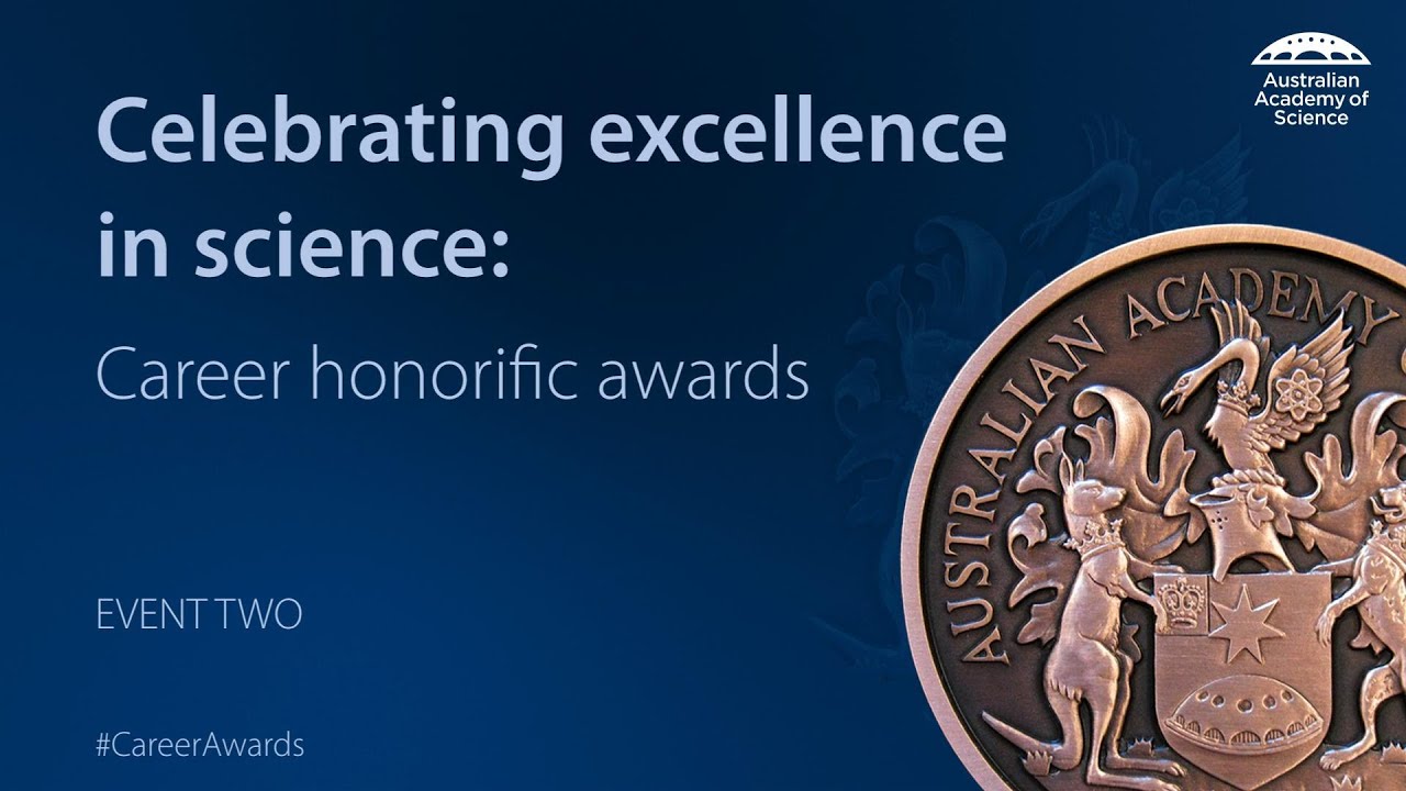 Celebrating excellence in science: Career honorific awards event 2 ...