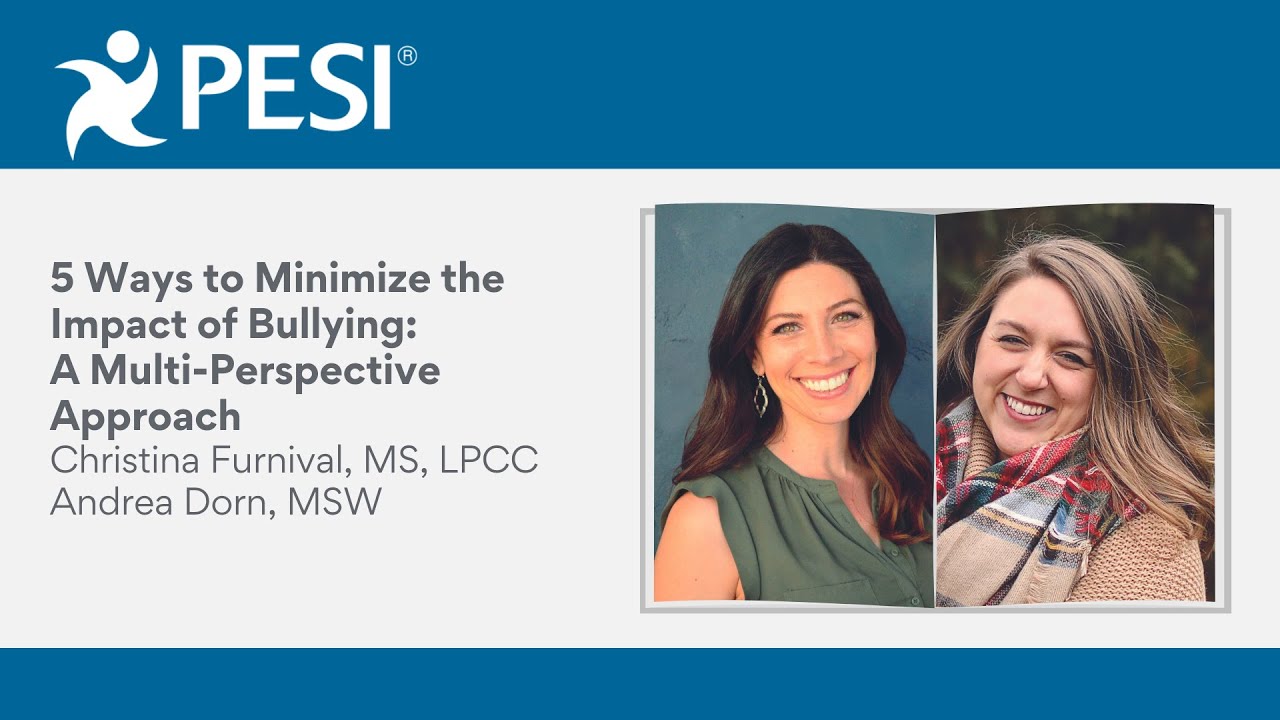 5 Ways to Minimize the Impact of Bullying: A Multi-Perspective Approach ...