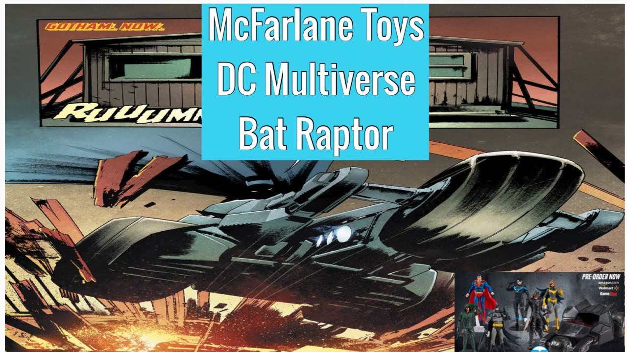 McFarlane Toys DC Multiverse Bat Raptor Unboxing Video - YouTube