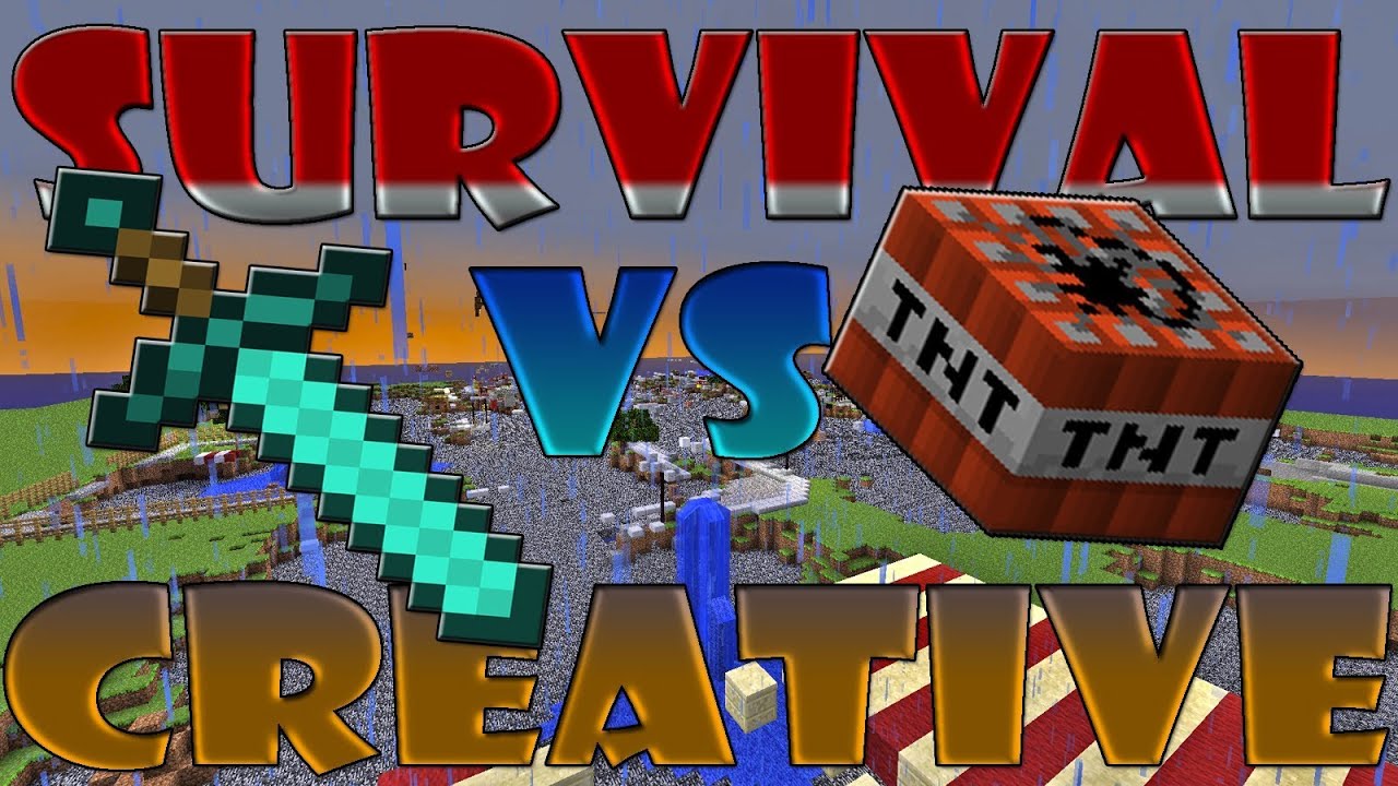 MINECRAFT CREATIVE VS SURVIVAL - YouTube