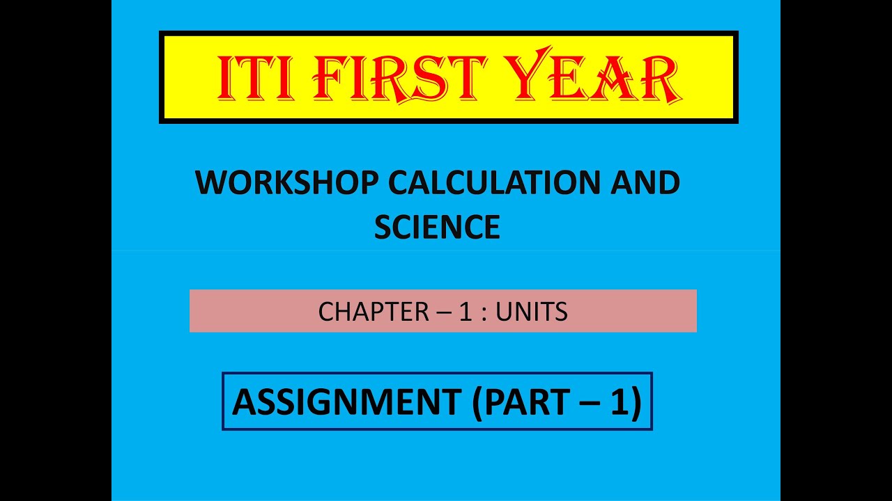 ITI workshop calculation and science (2021) 1st year chapter-1 Units ...