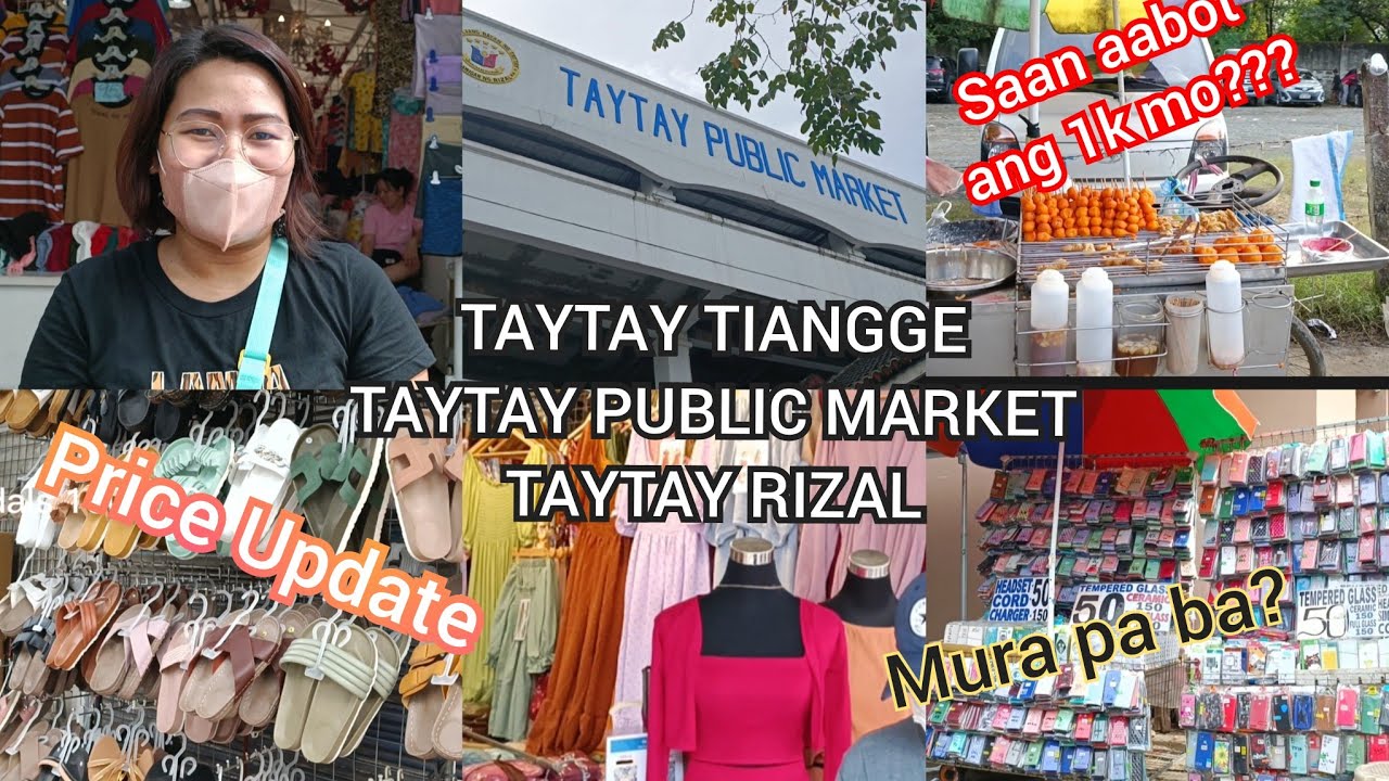 Taytay Tiangge | Taytay Public Market | Taytay Rizal | Murang mga ...
