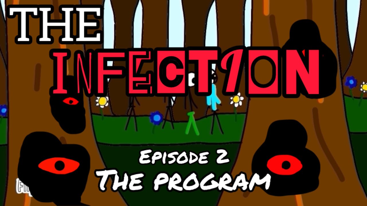The Infection Episode 2: THE PROGRAM - YouTube