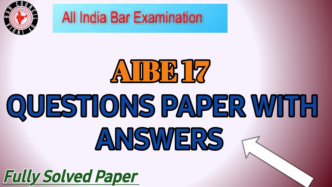 AIBE Previous Question Paper AIBE Exam Question Paper AIBE 17 aibe-previous-question-paper-aibe-exam-question-paper-aibe-17