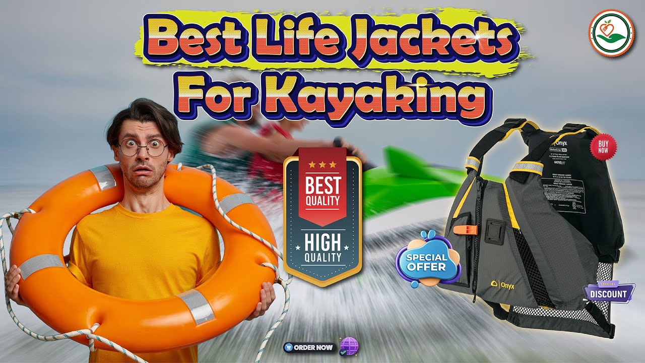 Top 5:🎽🎽 Best Life Jackets For Kayaking [ Best Kayak Life Jacket For ...
