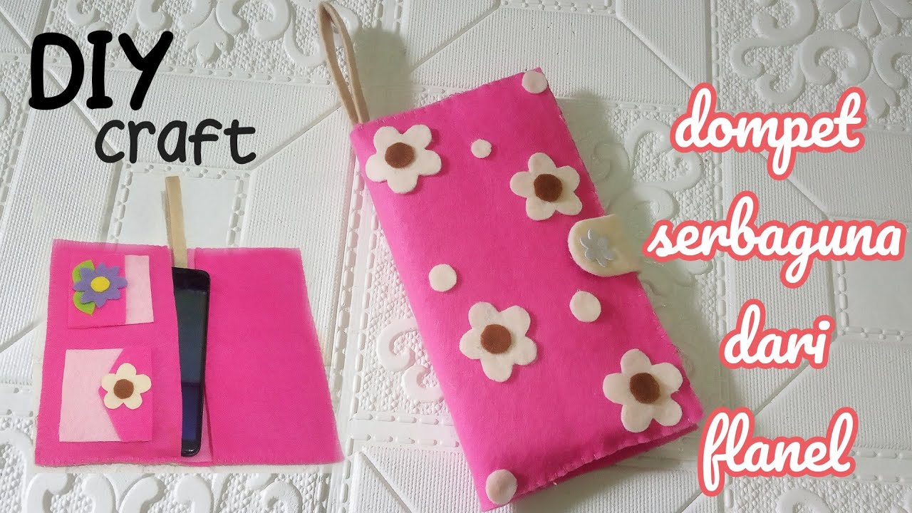 Cara Membuat Dompet dari Kain Flanel || Membuat Dompet HP Cantik dan ...