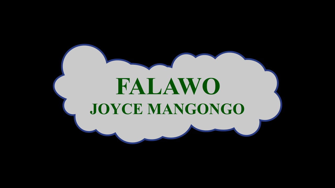 FALAWO BY JOYCE MANGONGO[Lumasaba gospel music]