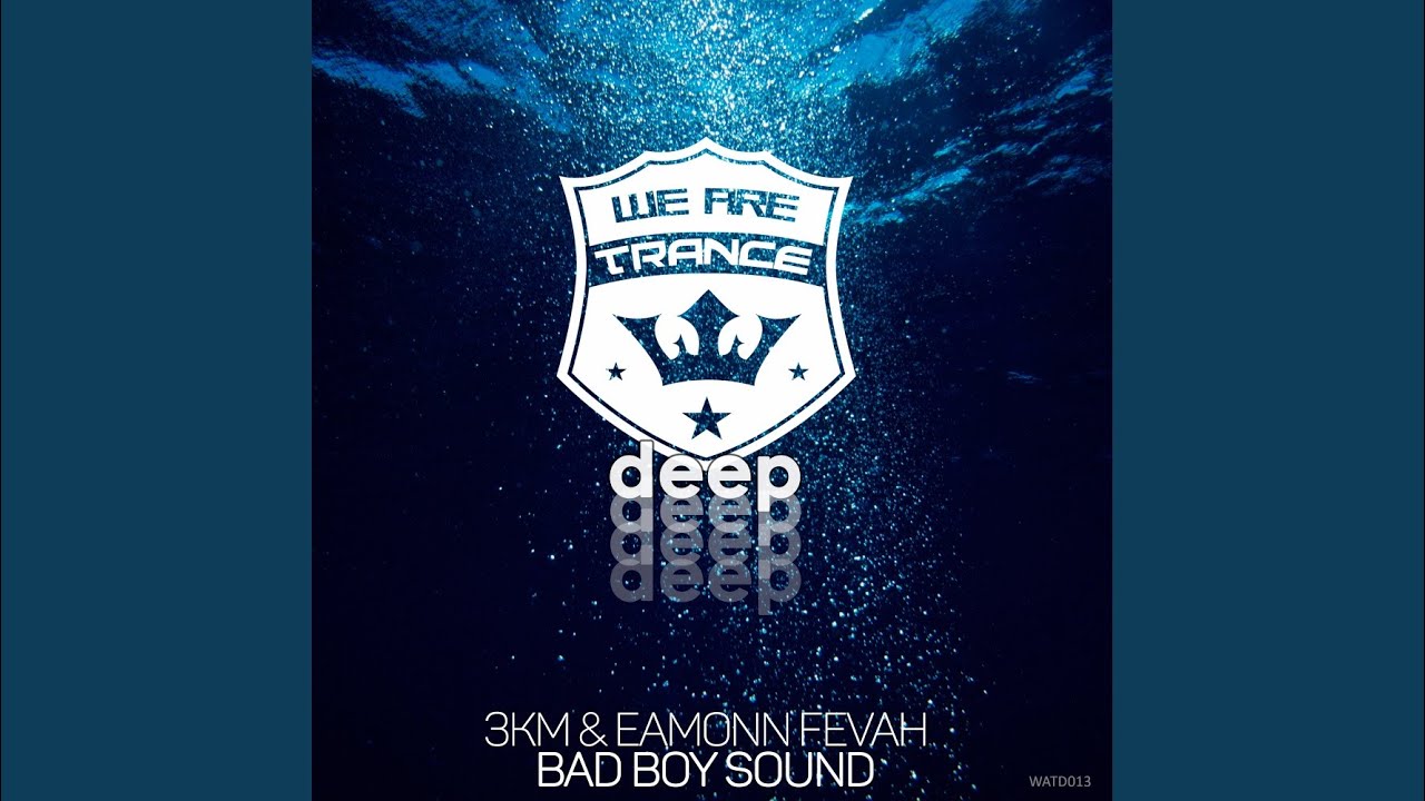 Bad Boy Sound (Extended Mix) - YouTube