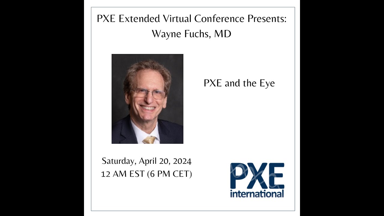 PXE and the Eye - 2024 PXE Extended Virtual Conference - YouTube