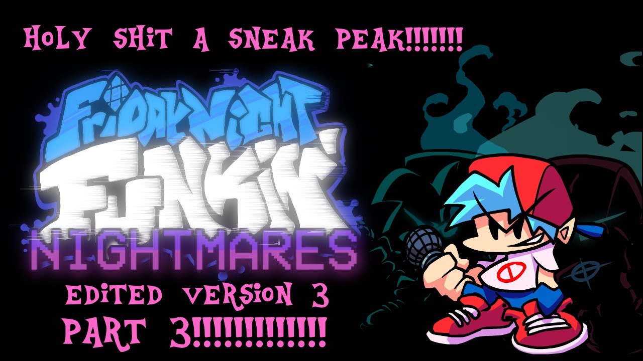 FNF Nightmares Reimagined V3 Sneak Peak part 3 (ft. @MASTERJL0929 ...